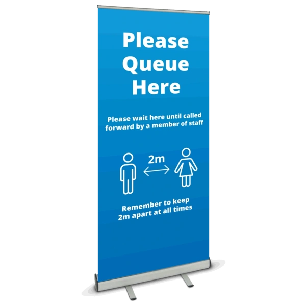 Please Queue Here Roller Banner | Premier Graphics